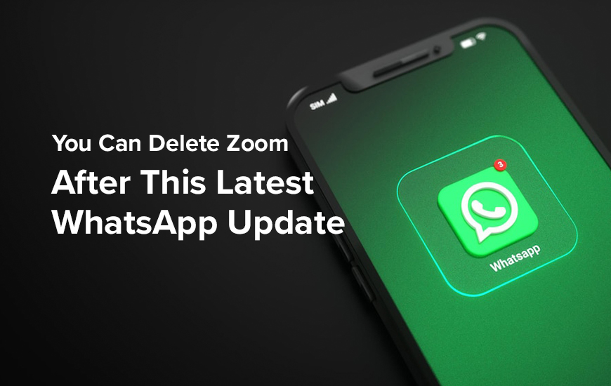 WhatsApp Now Allows Screensharing During Video Calls