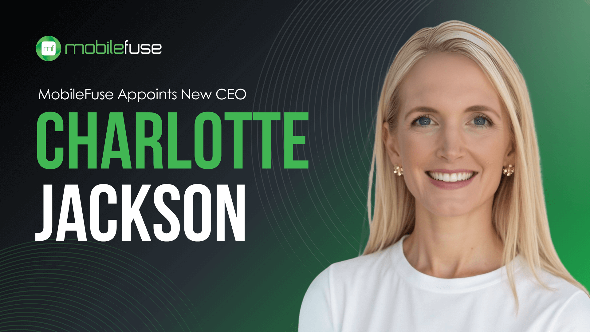 MobileFuse Appoints Charlotte Jackson as Chief Executive Officer ...