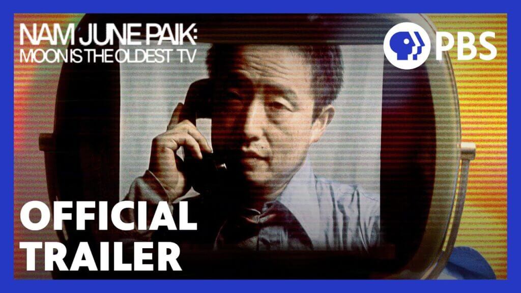 Nam June Paik: Moon Is the Oldest TV | American Masters – Mountain Lake PBS