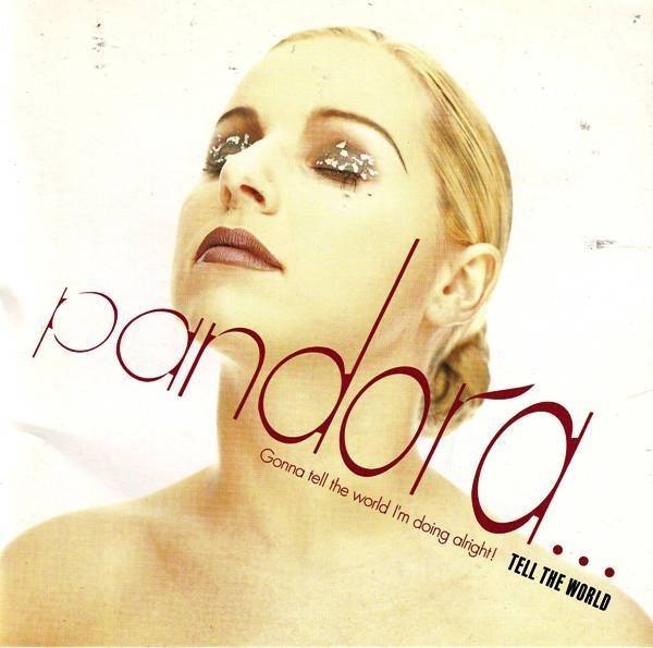 Pandora - Tell The World (CD) For Sale