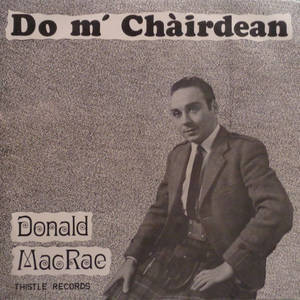 Donald Macrae - Do M' Ch\xC3\xA0irdean (LP) For Sale