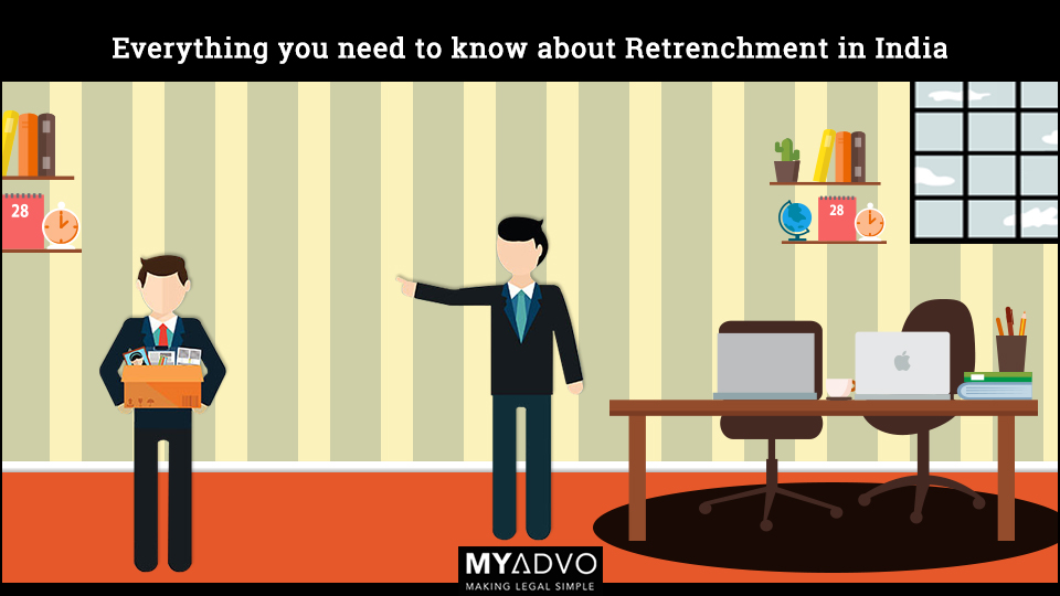 Everything you need to know about Retrenchment in India - MyAdvo.in
