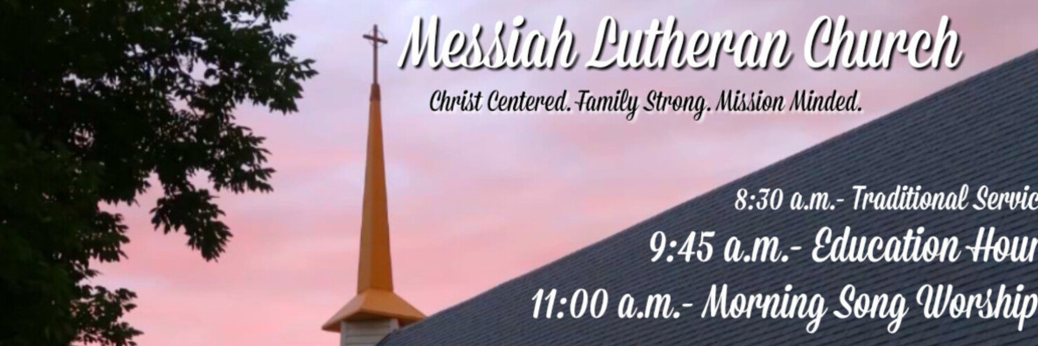 Messiah Lutheran Church...