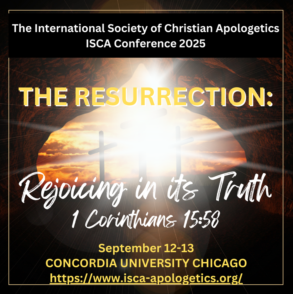 The International Society Of Christian Apologetics Isca Annual Isca