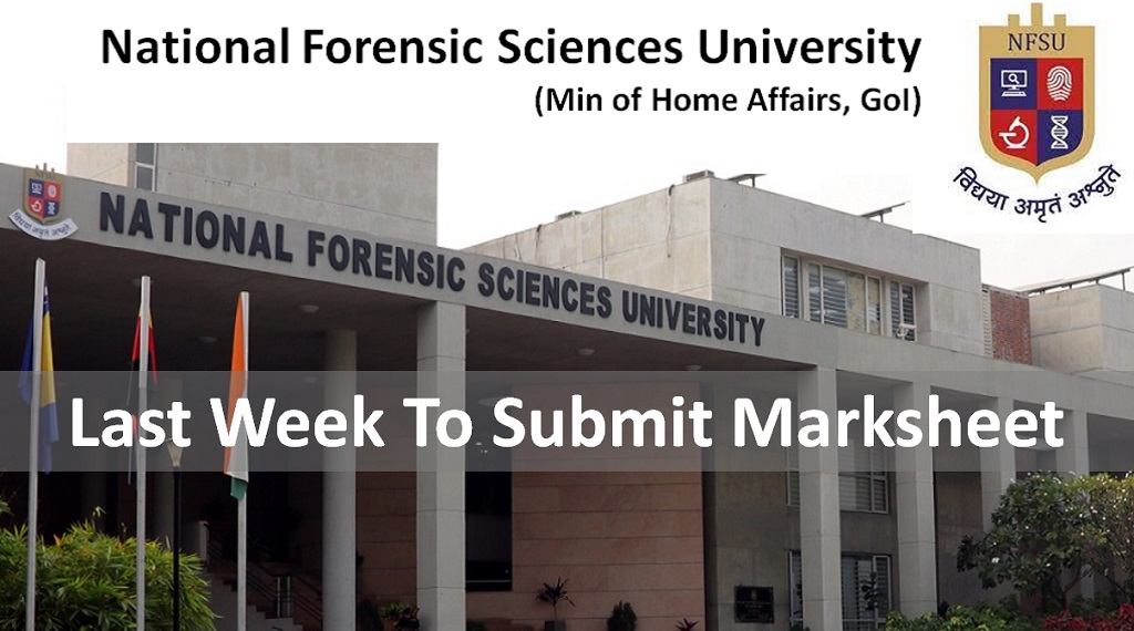 NFSU : Last Week To Submit Marksheet