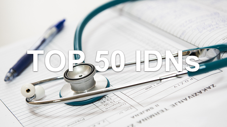 Top 50 IDNs by Revenue and Number of Hospitals