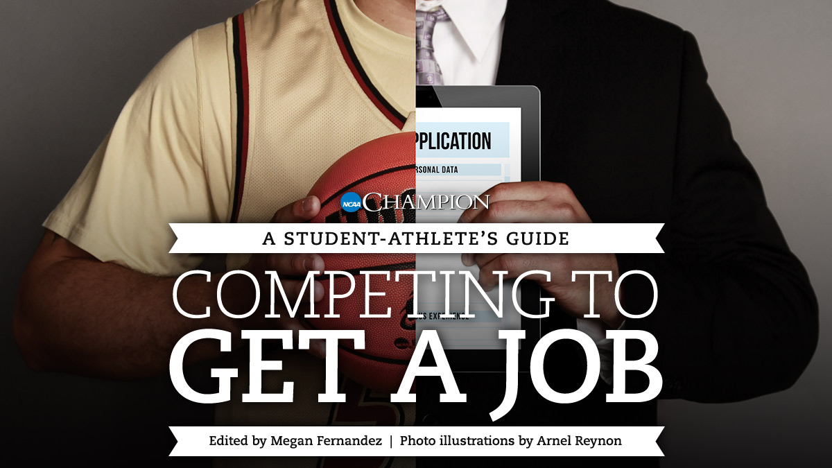 A Student-Athlete’s Guide: How to Get a Job - NCAA.org