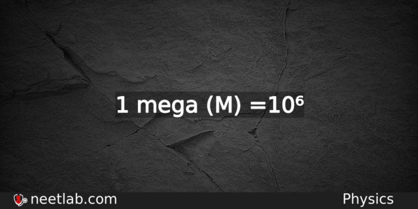 How to convert mega to SI Unit - NEETLab