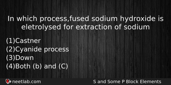 In which process,fused sodium hydroxide is eletrolysed for extraction ...