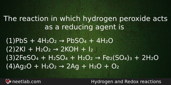 The reaction in which hydrogen peroxide acts as a reducing agent is ...