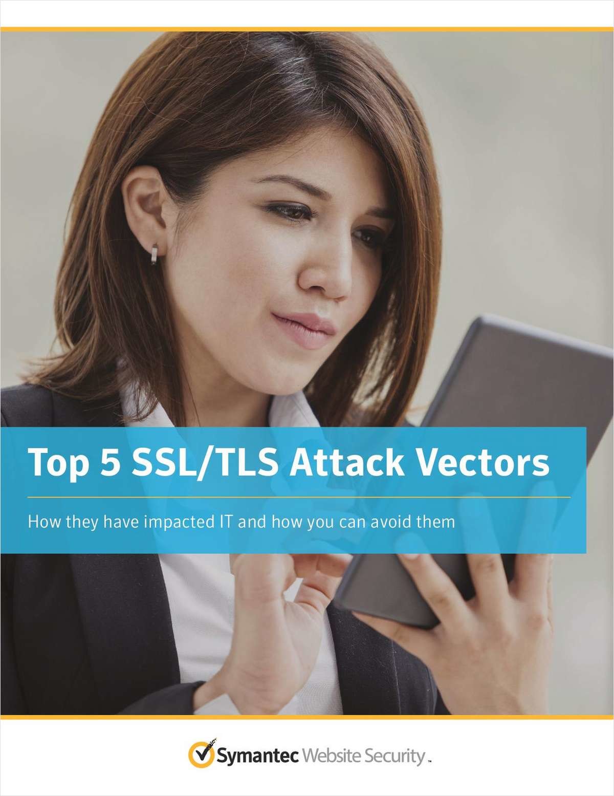 Grab these Stay Ahead of the Hackers and Top 5 SSL/TLS Attack Vectors ...