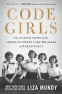 Code Girls | Liza Mundy | 9780316352536 | NetGalley
