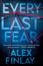 Every Last Fear | Alex Finlay | 9781250268822 | NetGalley