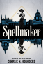 Spellmaker | Charlie N. Holmberg | 9781542022576 | NetGalley