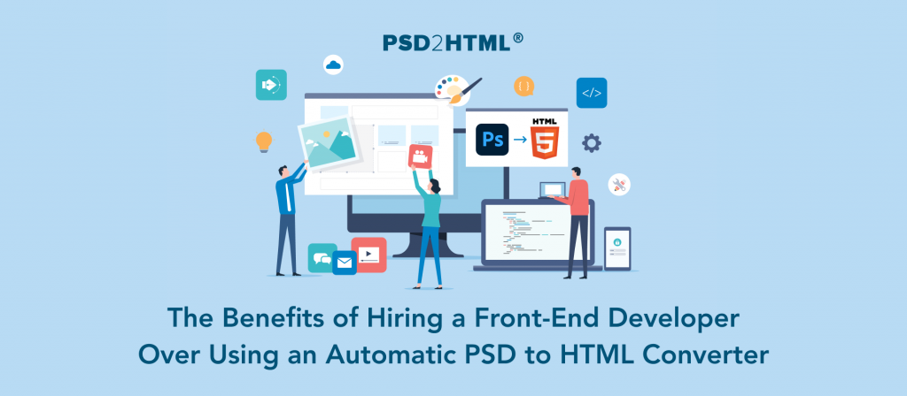 Why a PSD to HTML Conversion Tool Will Not Fully Replace a Front-End Developer Anytime Soon ...