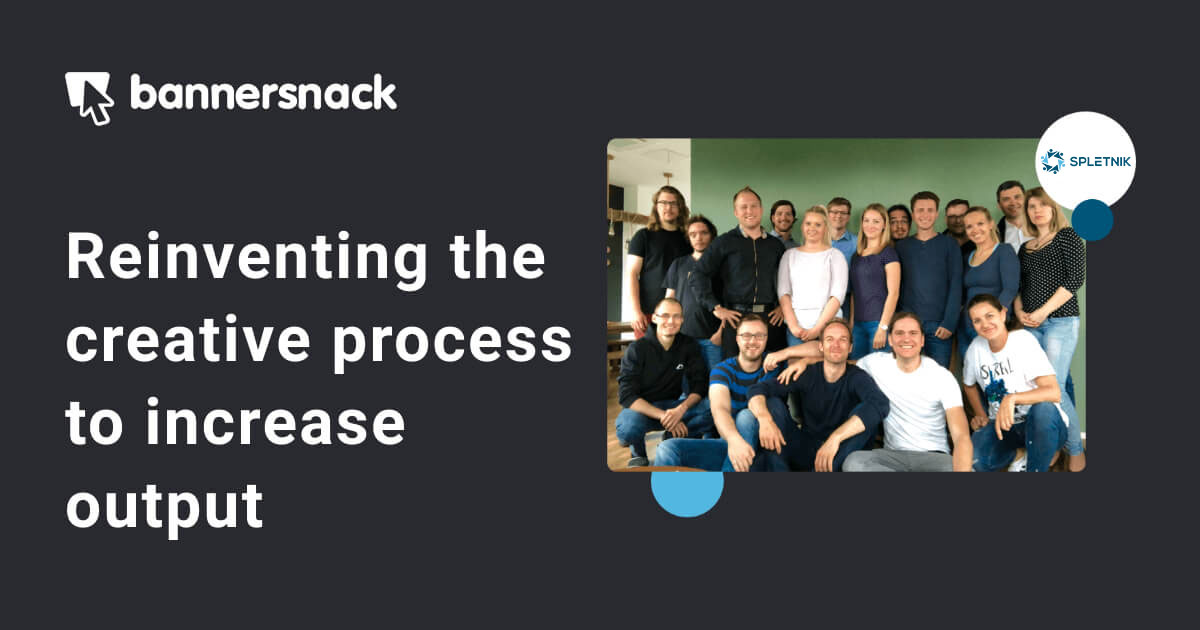 Bannersnack helps Spletnik reinvent its creative process