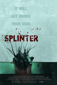 Fright Club Live: Splinter (2008) – Gateway Film Center