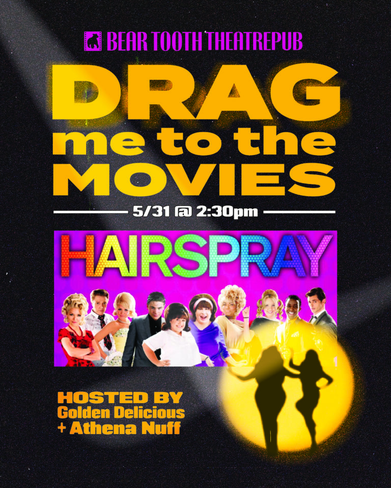 DRAG Me to the Movies! – Bear Tooth Theatrepub