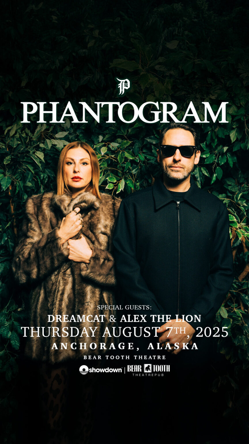 1st Tap with Phantogram – Bear Tooth Theatrepub