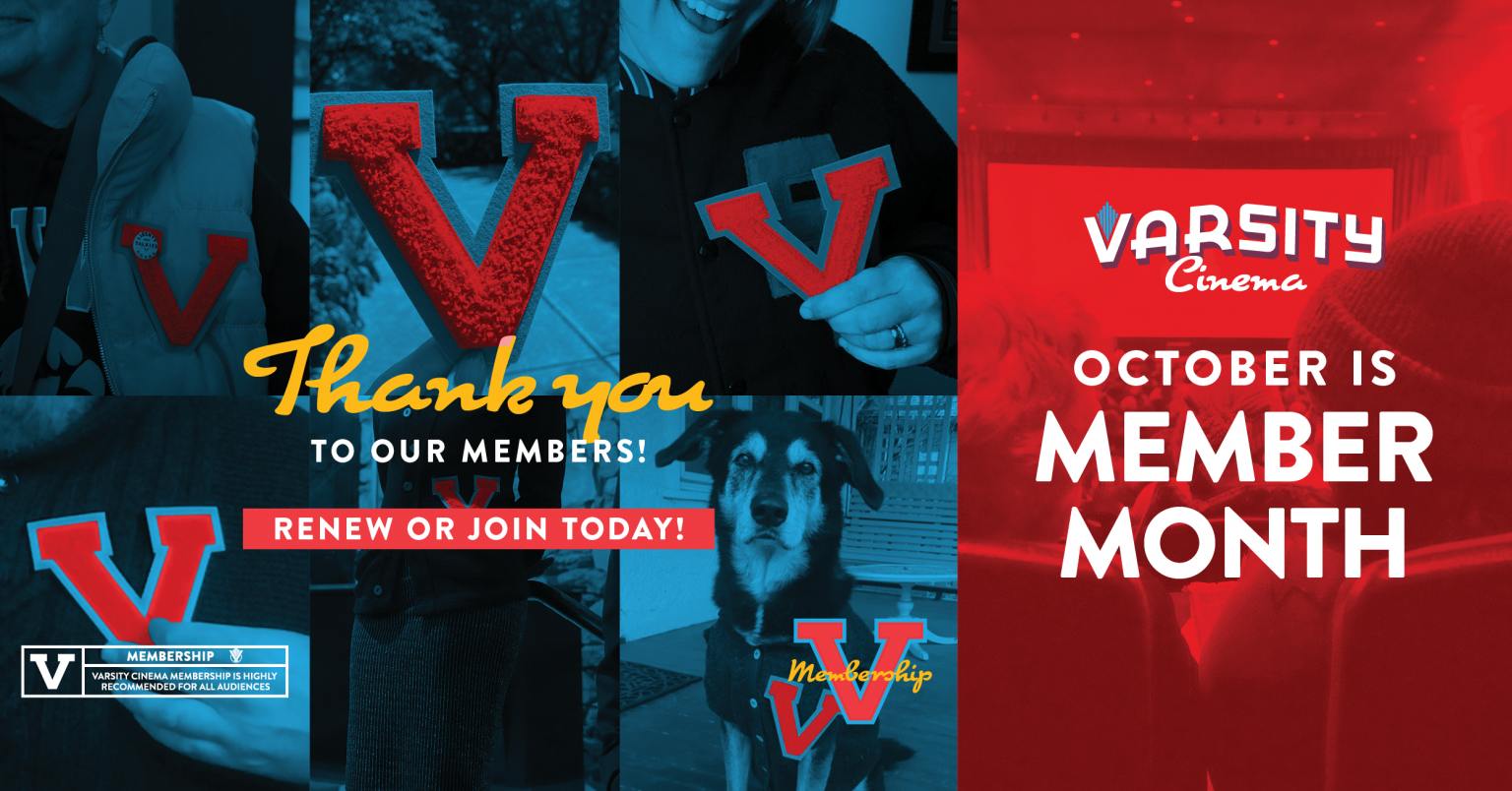 October Is Member Month! – The Varsity Cinema