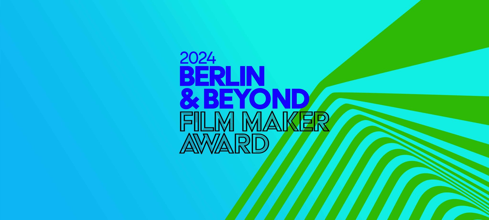 Film Maker Award 2024 – Berlin & Beyond Film Festival 2024