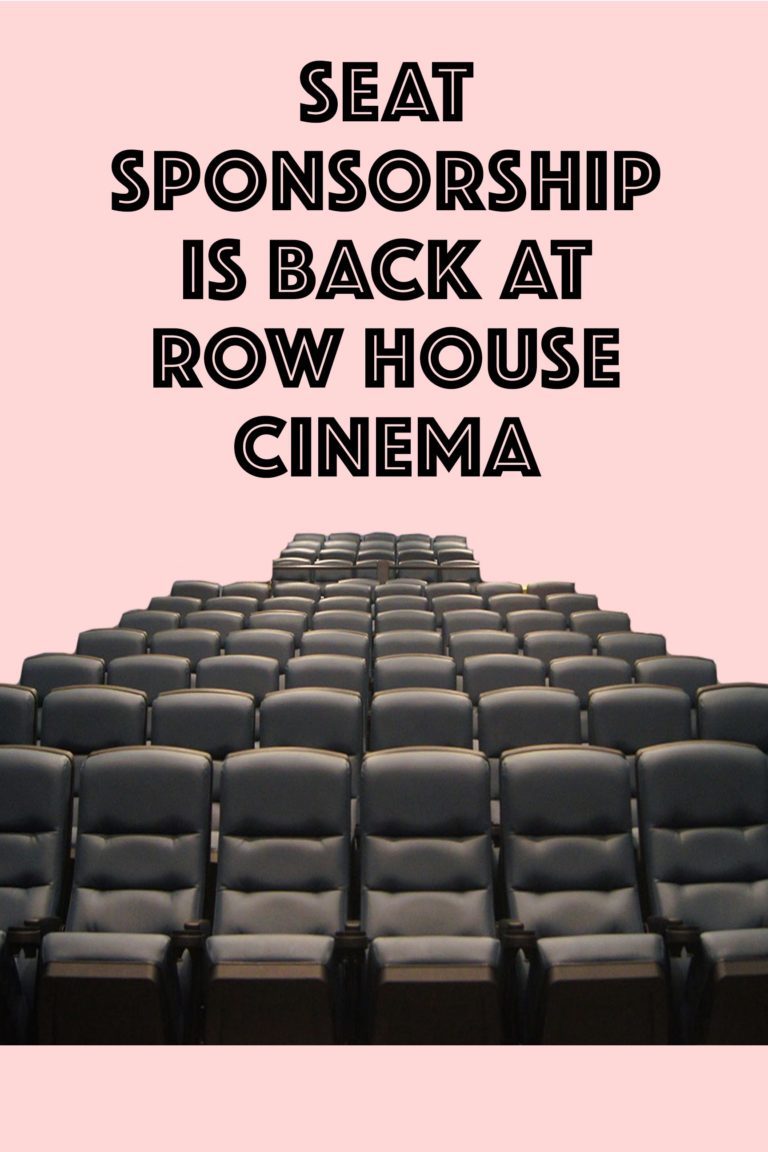 Sponsor A Seat – Row House Cinemas – Lawrenceville
