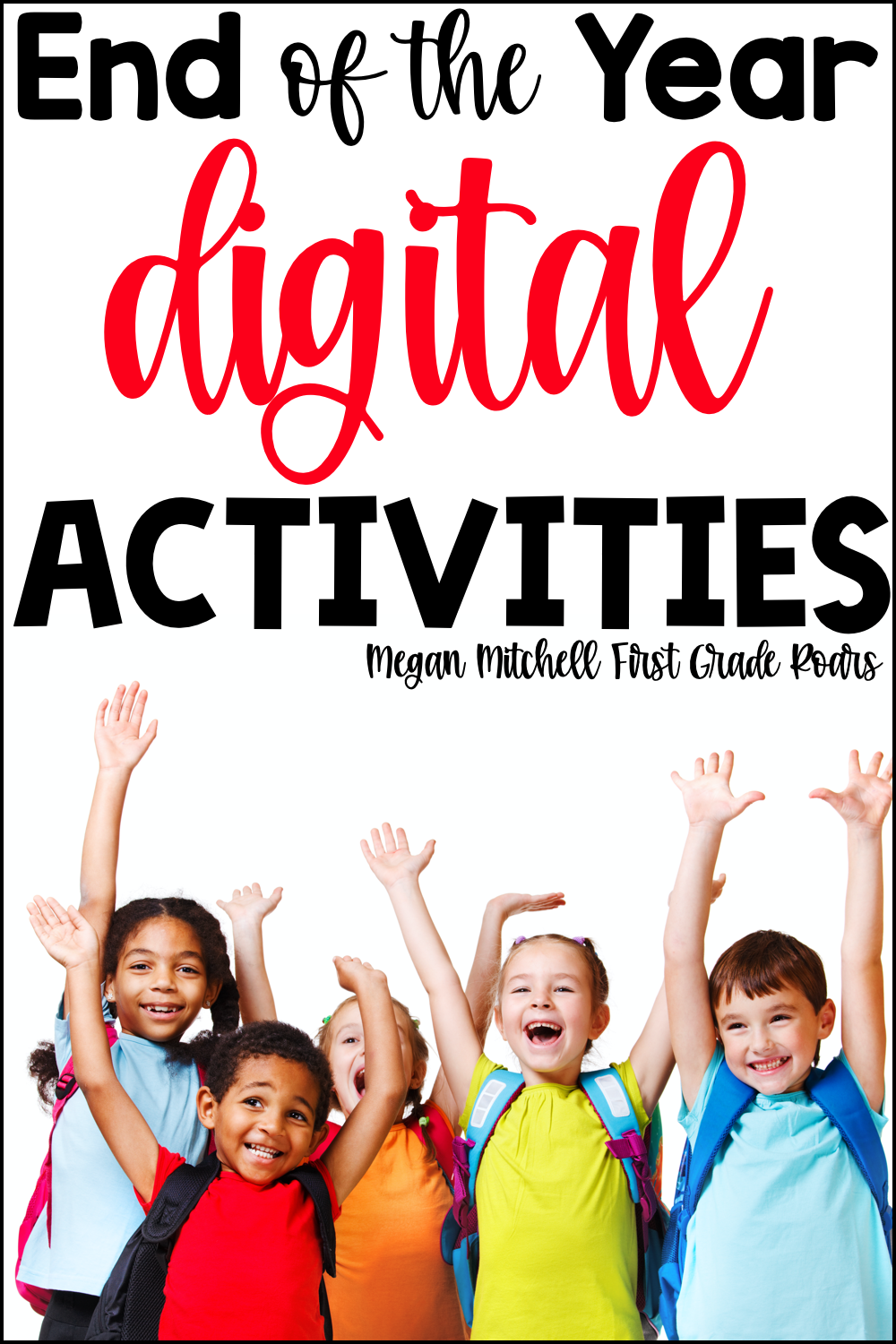 Digital End of the Year Activities - Megan Mitchell