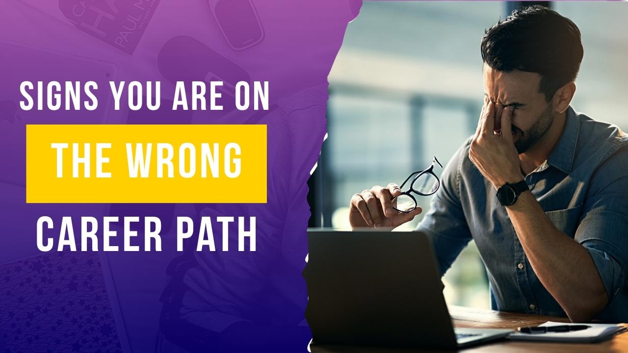 NRIPage | Articles | 7 Signs You Are on the Wrong Career Path | Get ...