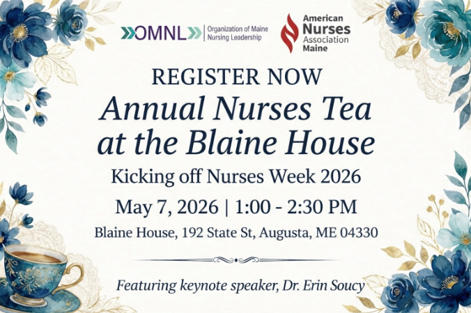 Nurses Tea 2026 Celebrating Nurses Week | ANA-MAINE | Nursing Network