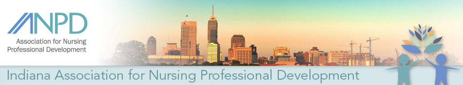 The Indiana Association for Nursing Professional Development | Nursing ...