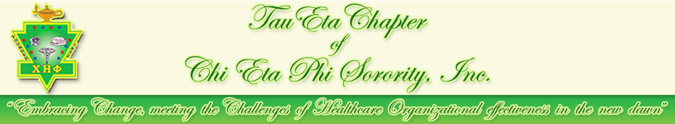 The Tau Eta Chapter of Chi Eta Phi Sorority Inc | Nursing Network