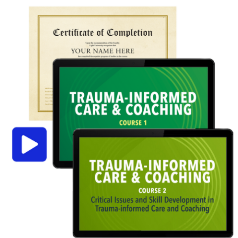 Trauma-Informed Care Coaching Certification - Light University