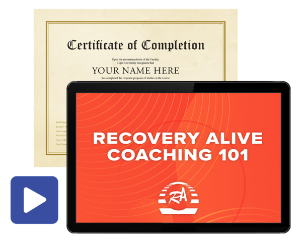 Recovery Alive Coaching 101 - Light University