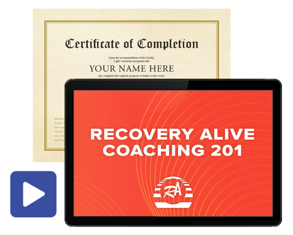 Recovery Alive Coaching 201 - Light University