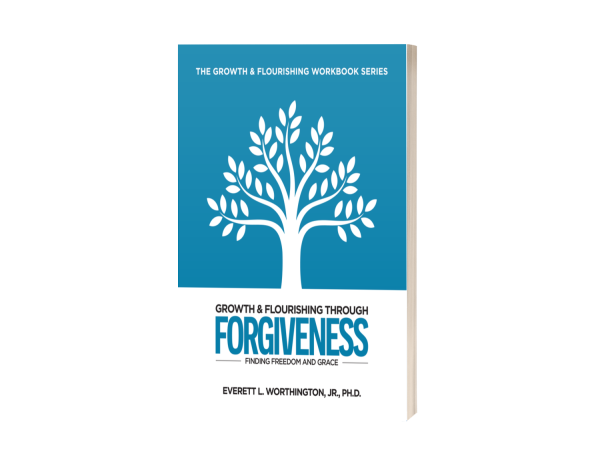 Growth & Flourishing Through Forgiveness Finding Freedom and Grace ...
