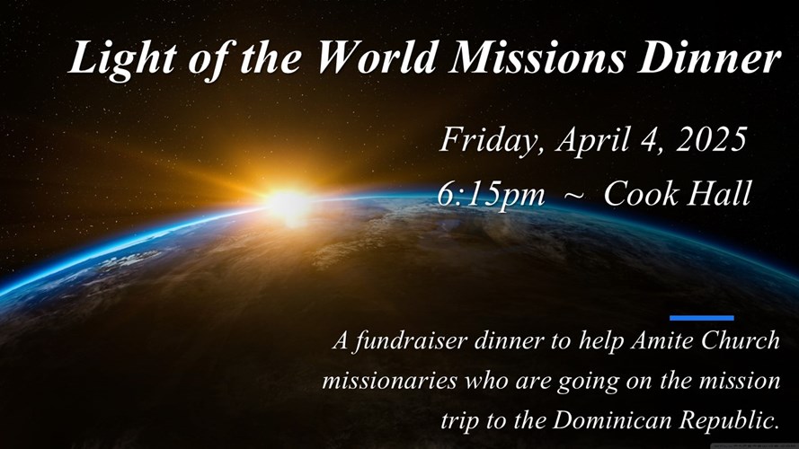Light of the World Missions Dinner 2025 | Amite Church