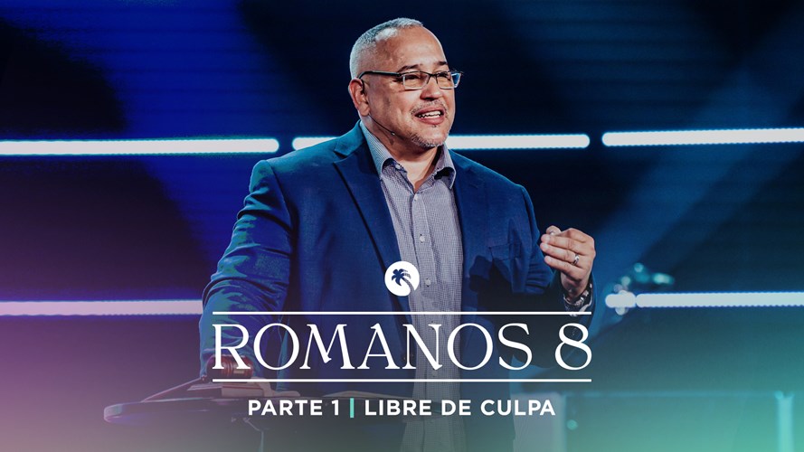 Romanos 8 - El capítulo más grandioso de la Biblia Parte 1: Libre de ...