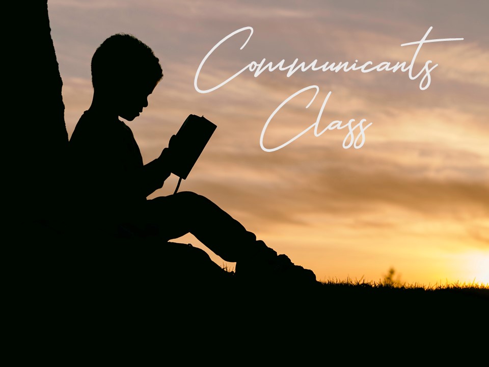 Communicants Class | Crossroads Community Church