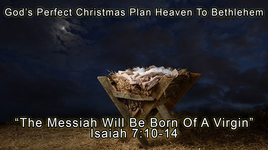 The Messiah Will Be Born Of A Virgin | Eastland Hills Christian Church