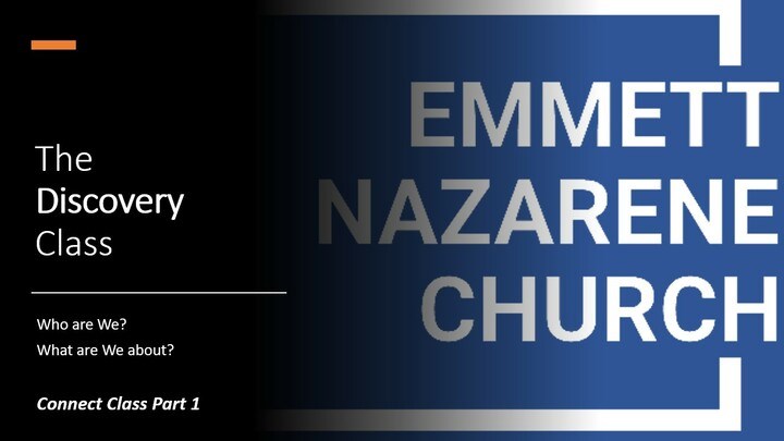 Discovery Class (Class 101) | Emmett Nazarene