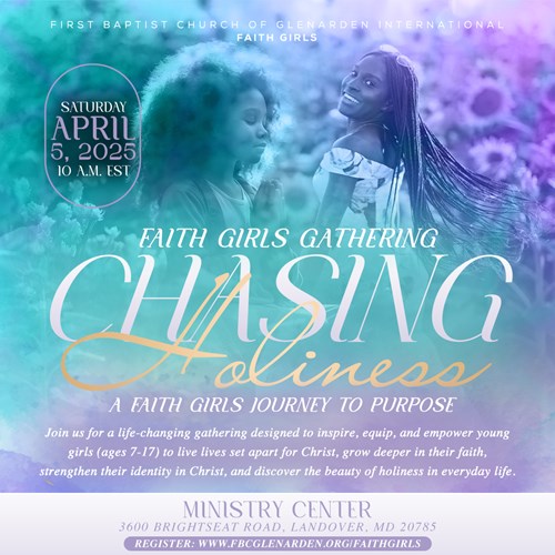 Faith Girls Gathering | First Baptist Church of Glenarden