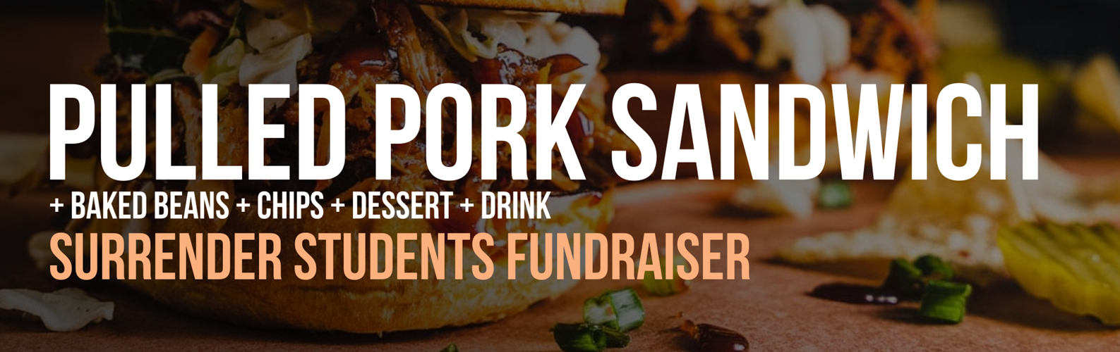 Surrender Pulled Pork Fundraiser Dinner | First Baptist Tillman's Corner