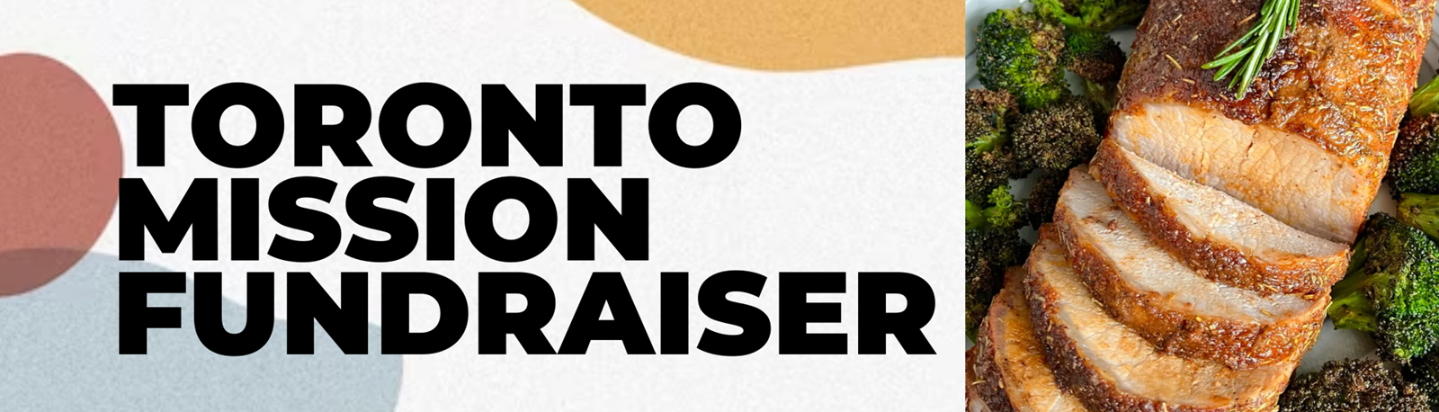 Toronto Mission Fundraiser Meal | First Baptist Tillman's Corner