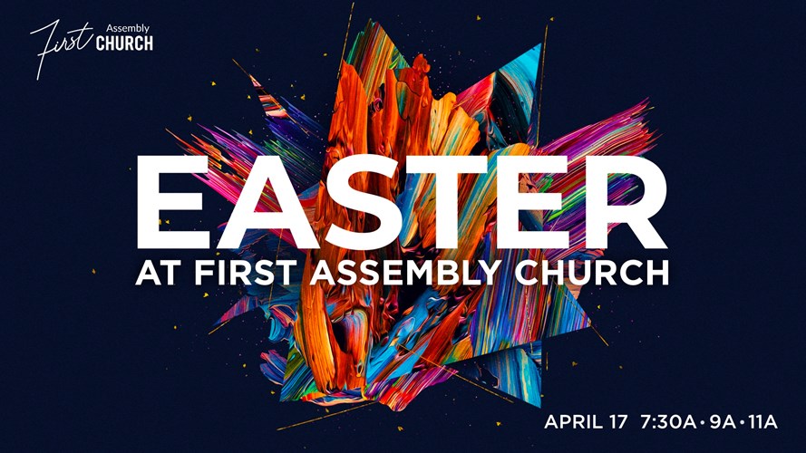 Easter at FAC Form | First Assembly Church