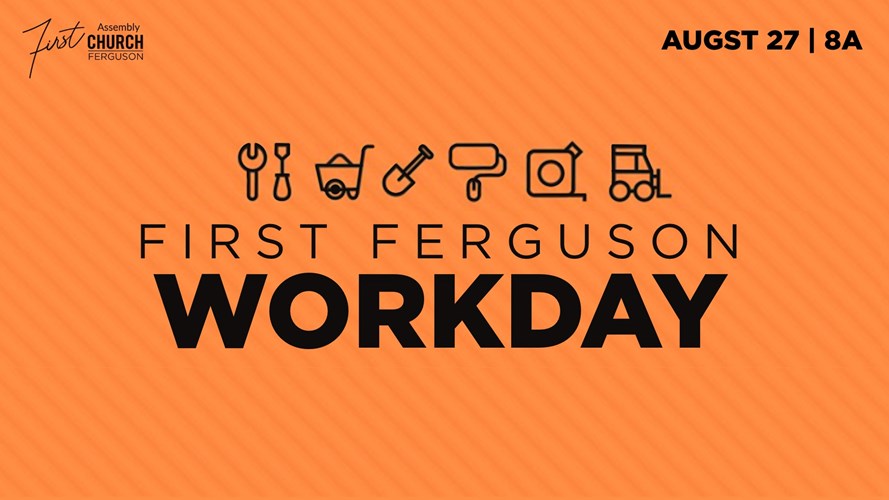 Ferguson Work Day | First Assembly Church