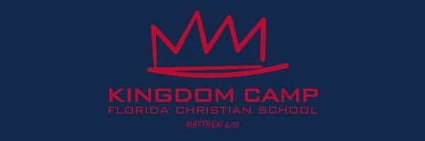 Kingdom Camp 2025 Field Trip Payment Link | Florida Christian School