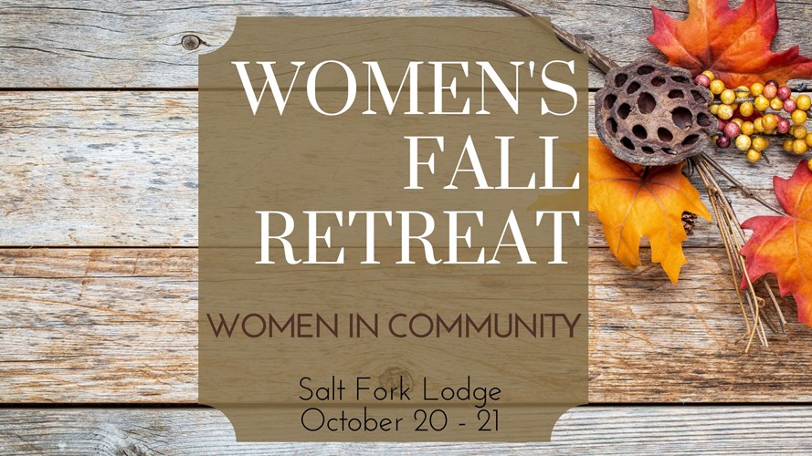 Women's Fall Retreat: Women in Community | Grace Bible Church