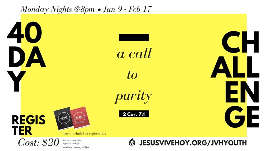 A Call To Purity | Jesus Vive Hoy