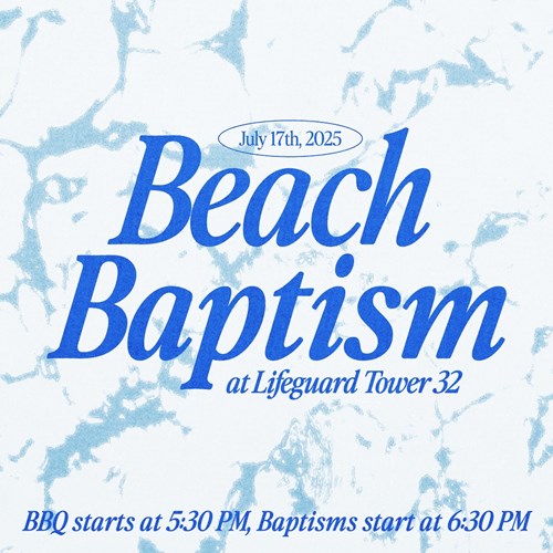 Summer Baptism | Maranatha Chapel