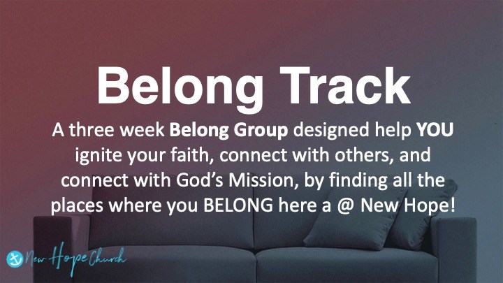 Belong Track Sign-Up September 2023 | New Hope Church